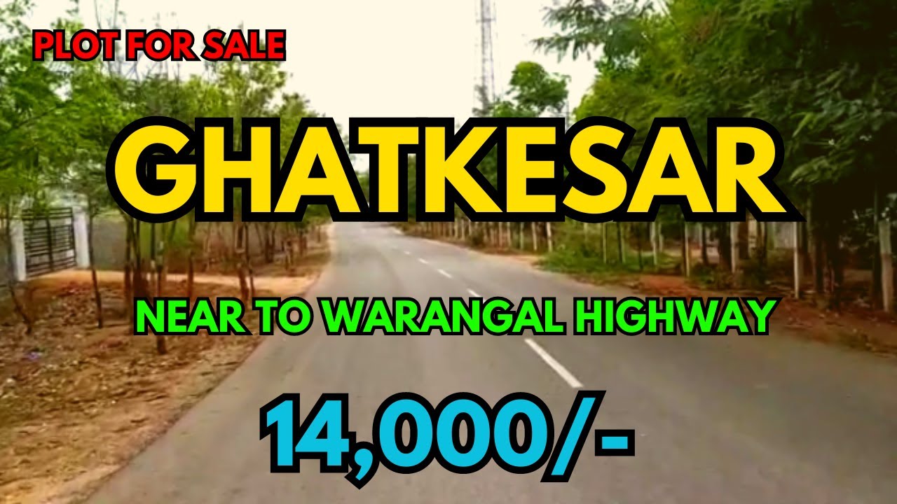 plotforsale at ghatkesar, 500 meters from warangalhighway @ 14,000 per ...