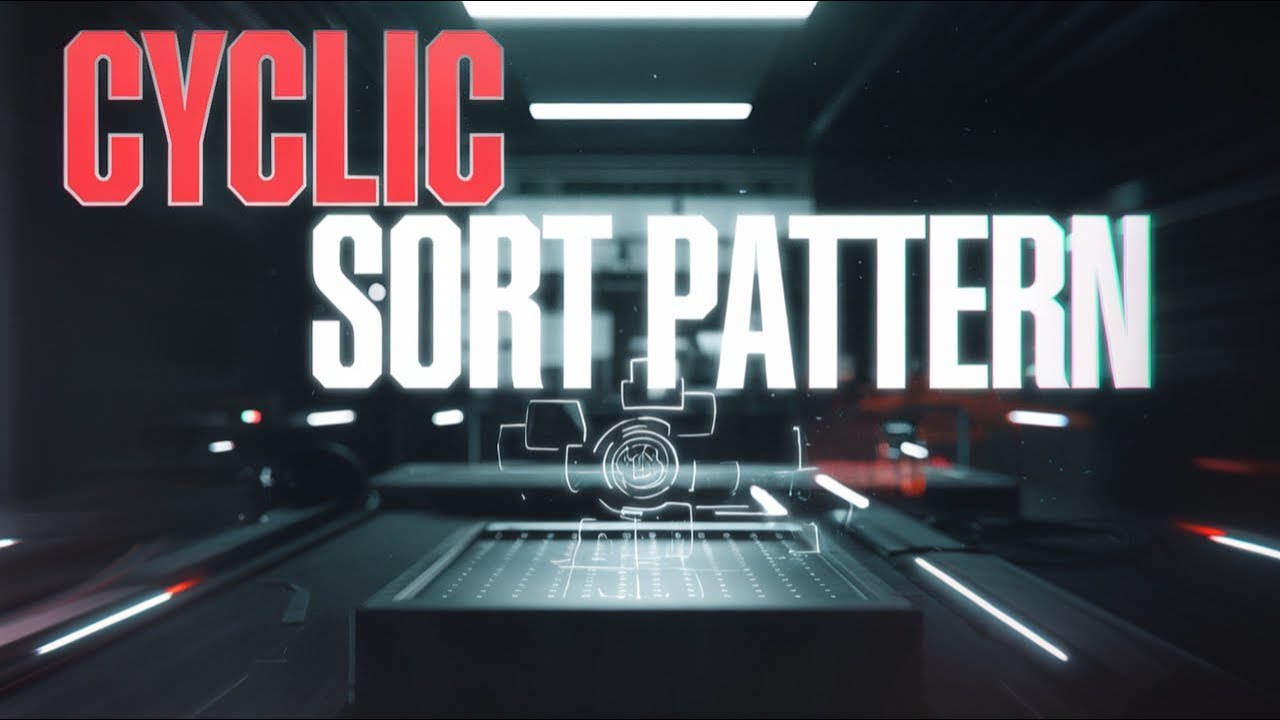 Cyclic sort pattern with easy, medium, hard examples | algo patterns ...