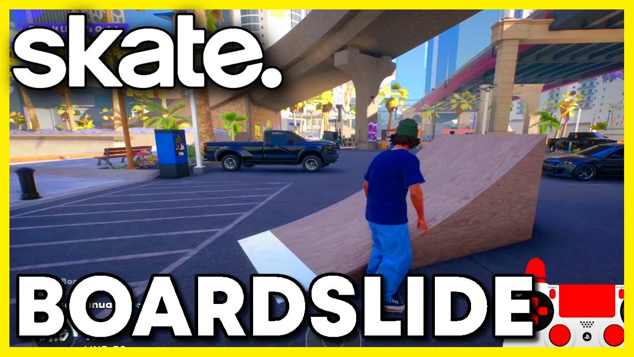 Skate 4: How to Do a Boardslide (Step-by-Step Guide) - YouTube