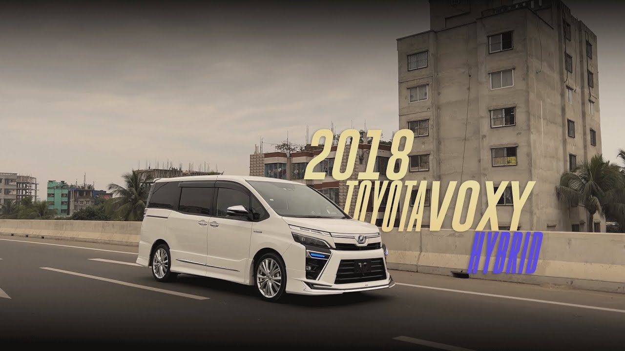 First Impression: 2018 Toyota VOXY ZS Kirameki 2018 Hybrid | Kinz Moto ...
