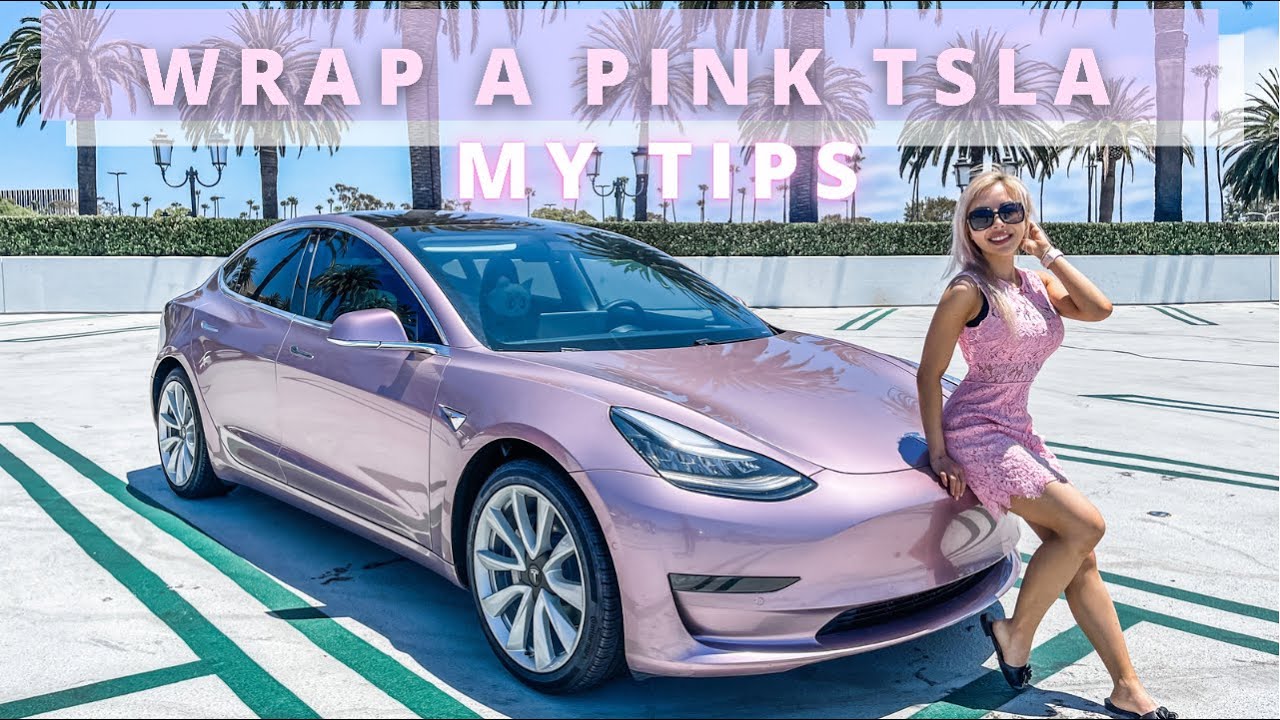 My Pink Tesla Model 3, but there are some problems (about the wrap ...
