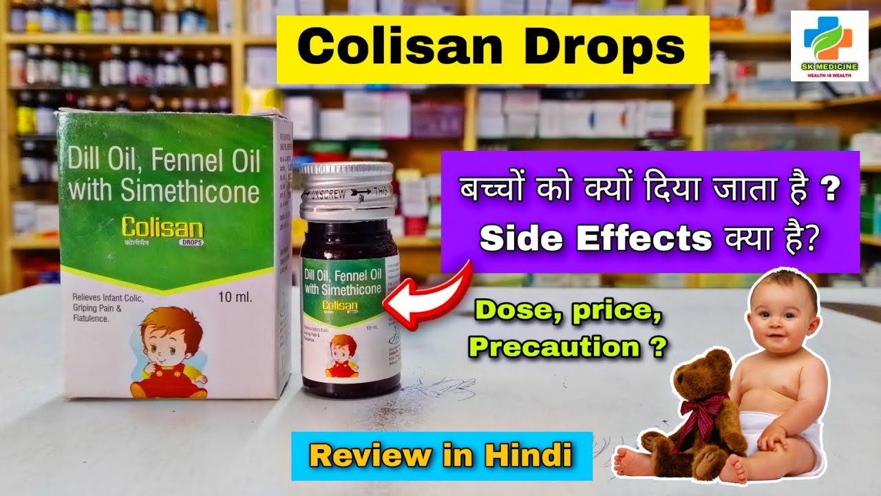 Colisan Drops Use in Hindi | Dill oil,Fennel oil,Simethicone | Colisan ...