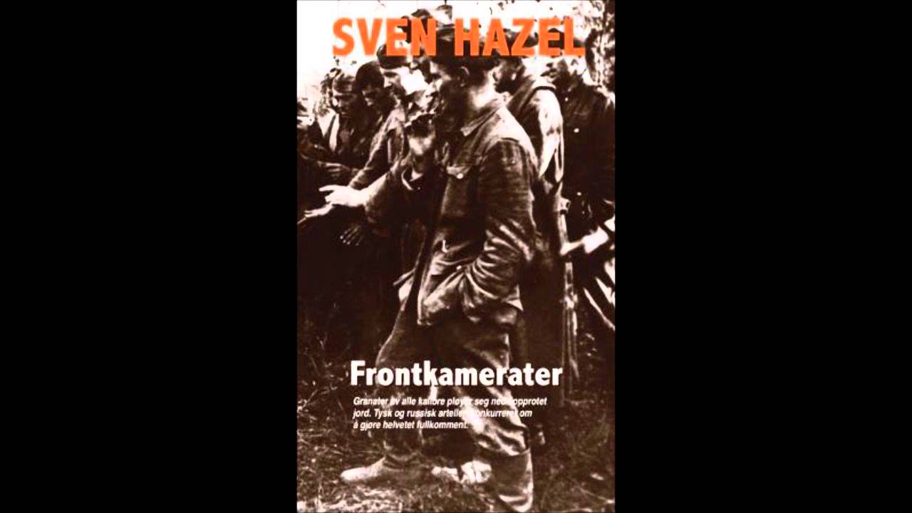 Frontkamerater - Sven Hazel - YouTube