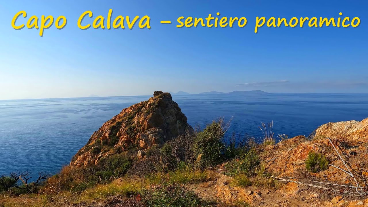 CAPO CALAVA' - Sentiero Panoramico 🌊🌞 - YouTube