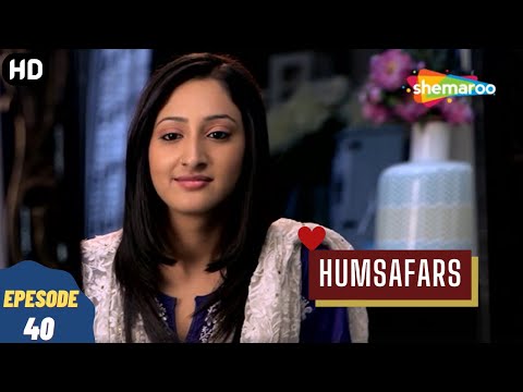 हमसफर्स - आरज़ू की सुंदर प्रेम कहानी | Drama. Thriller. Romantic Tv Series | Humsafars - Episode 40