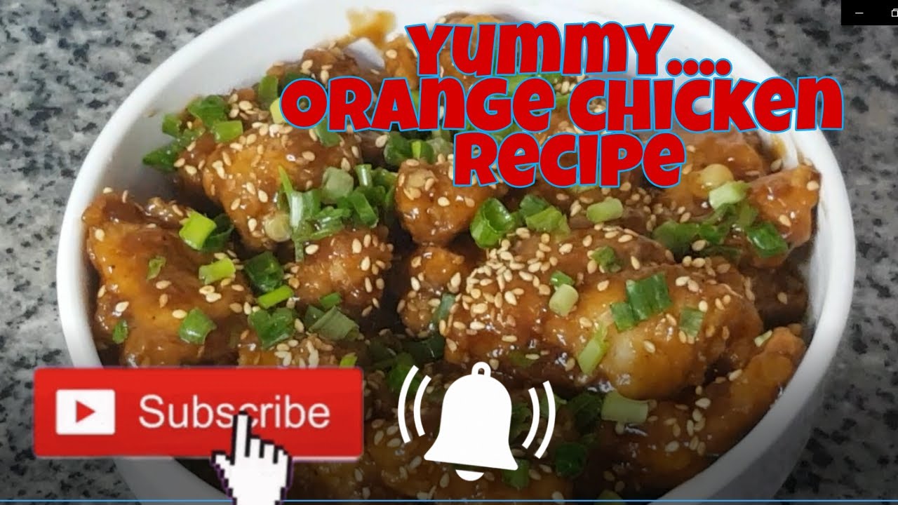 Yummy Orange Chicken Dish - YouTube