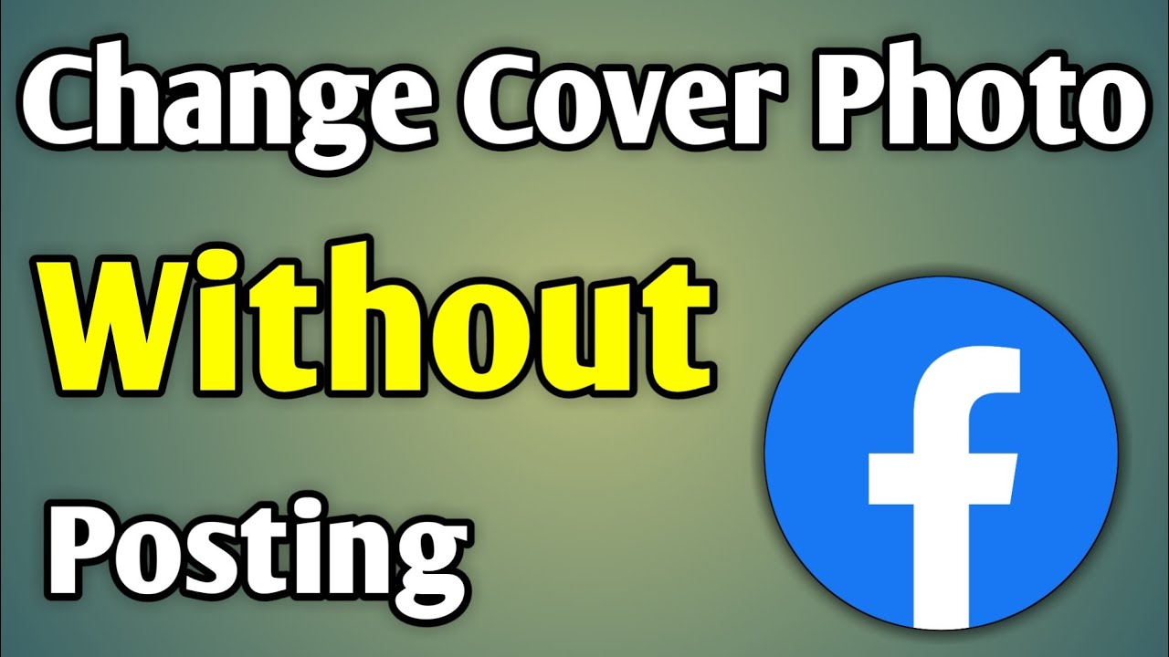 How To Change Facebook Cover Photo Without Notification - YouTube