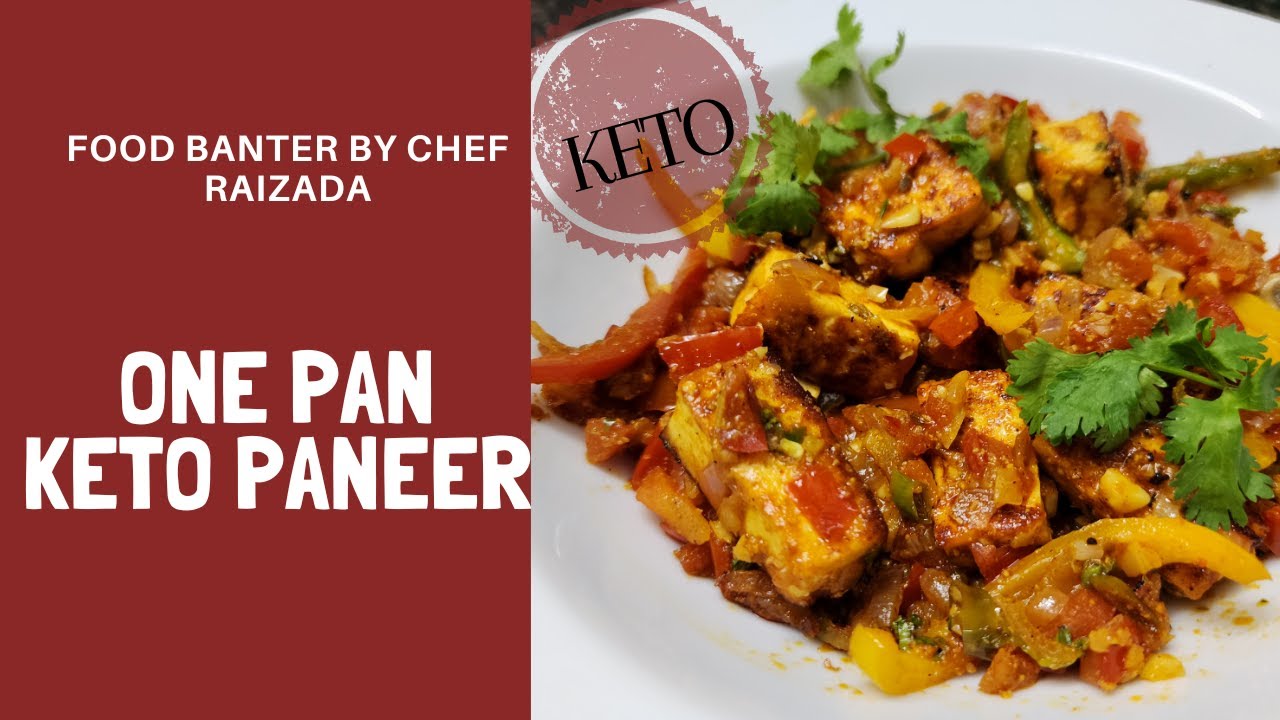 EPISODE 6 | KETO SINGLE PAN HEALTHY PANEER | HEALTHY KETO RECIPE | FOOD ...