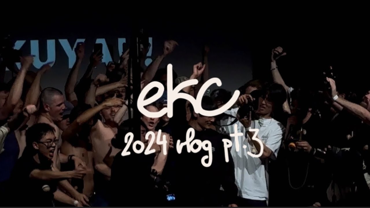 EKC VLOG - FINAL PART - YouTube
