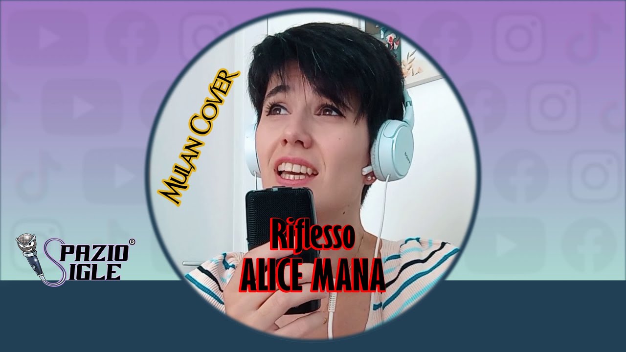 Alice Mana ♪ Riflesso (Cover Mulan) @bucky_music44 - YouTube