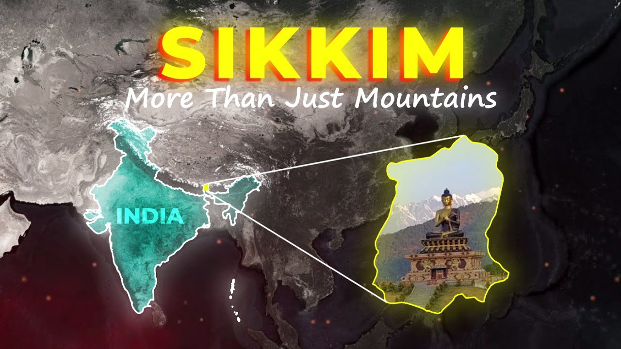 Sikkim: India’s Most Strategic State You’ve Never Noticed! #sikkim #geography - YouTube