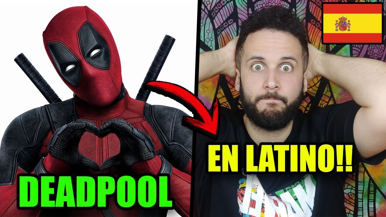 ESPAÑOL REACCIONA A LA VOZ DE DEADPOOL EN LATINO!! (MEJORES MOMENTOS ...