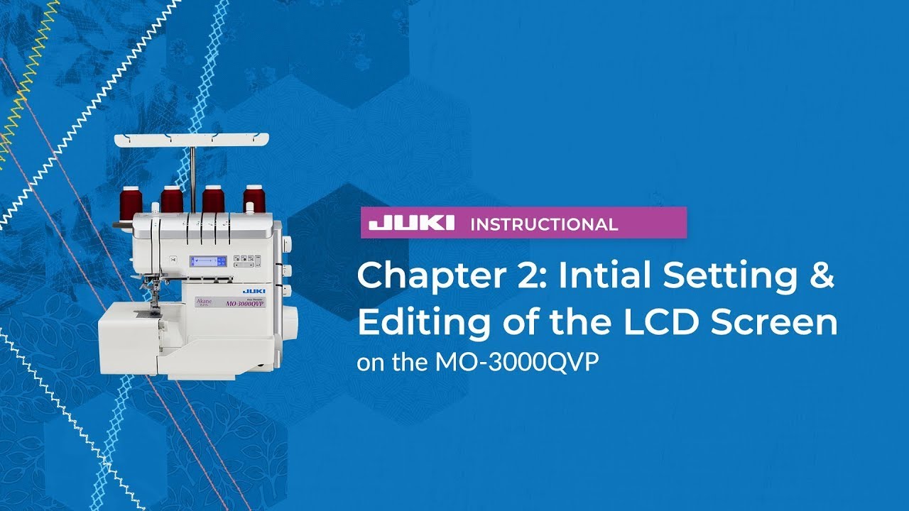 JUKI MO-3000QVP -Initial setting and editing of the LCD screen- - YouTube