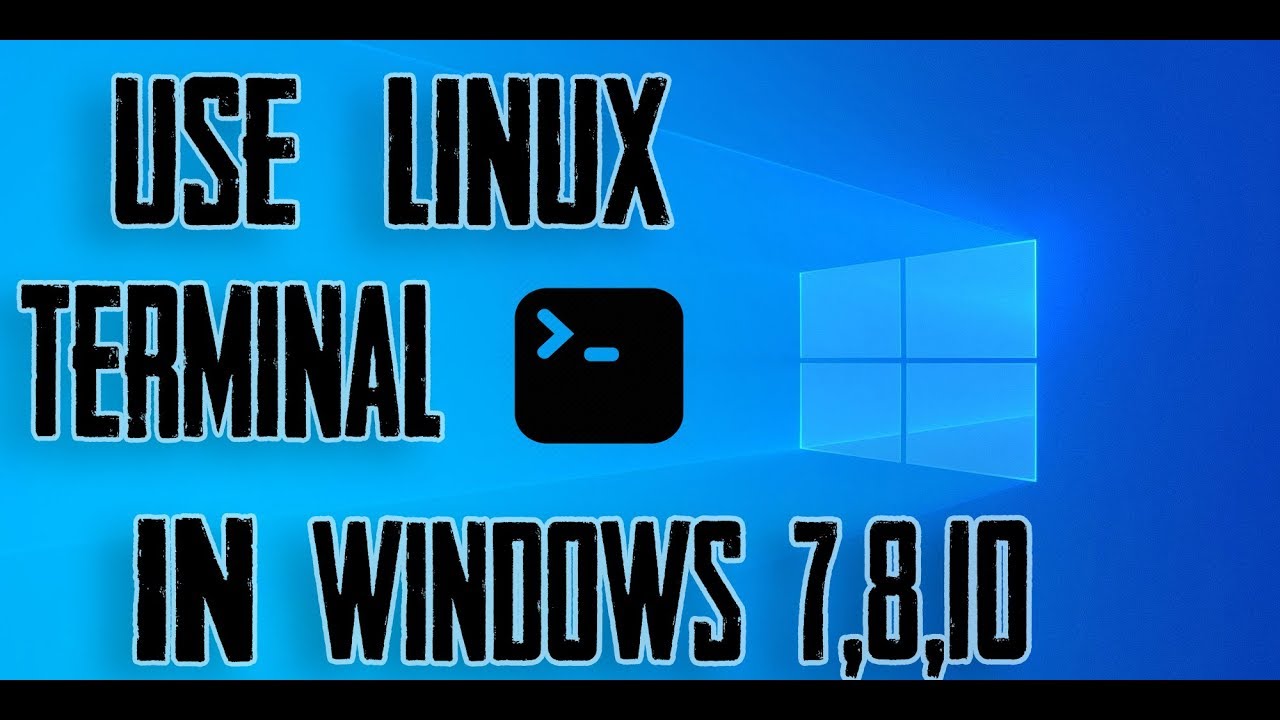Linux Terminal In Windows 7 8 10 YouTube linux-terminal-in-windows-7-8-10-youtube
