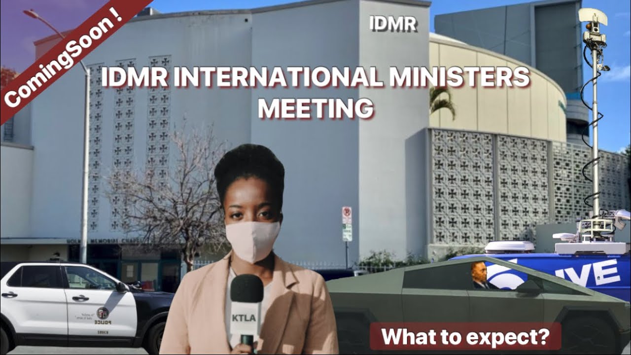IDMR Upcoming Ministers Meeting: What to Expect ? - YouTube