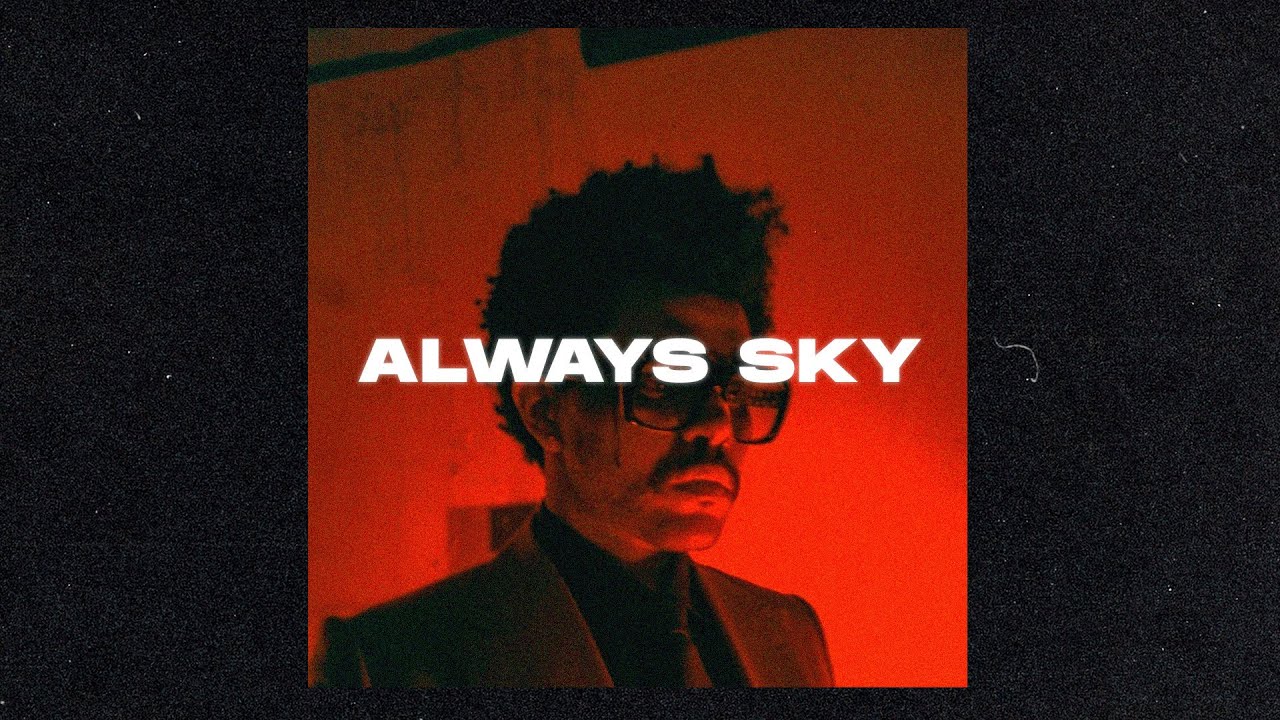 (FREE) The Weeknd Type Beat x 6lack Type Beat - ALWAYS SKY - YouTube