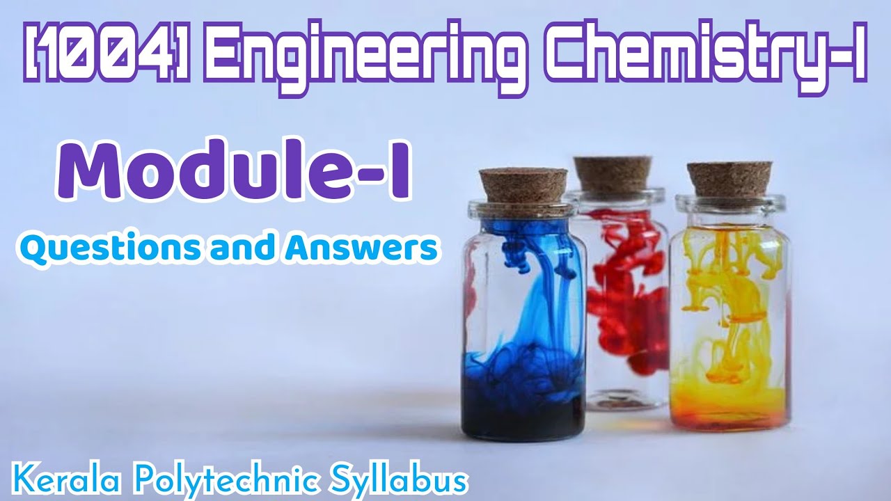 [1004] Engineering Chemistry 1/Module 1/ Important Questions and ...