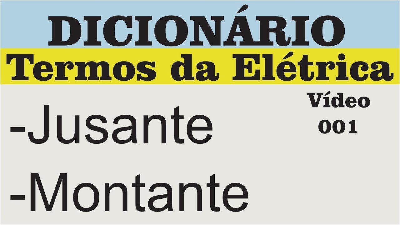 O Que é Montante E Jusante - RETOEDU