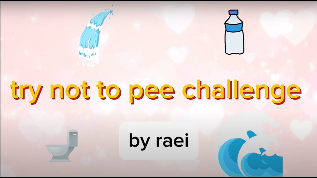 try not to pee challenge (HARD) - YouTube