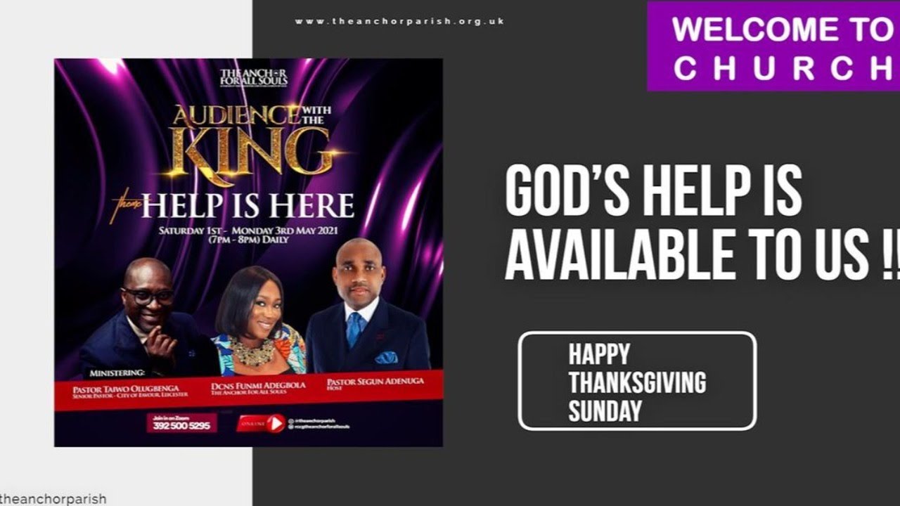 God’s HELP is available to US by Pastor Segun Adenuga | 2nd May 2021 ...