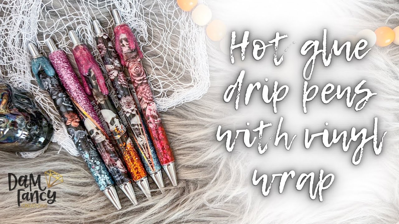 Hot Glue Drip and Vinyl Wrapped Pens l D Fancy Creations - YouTube