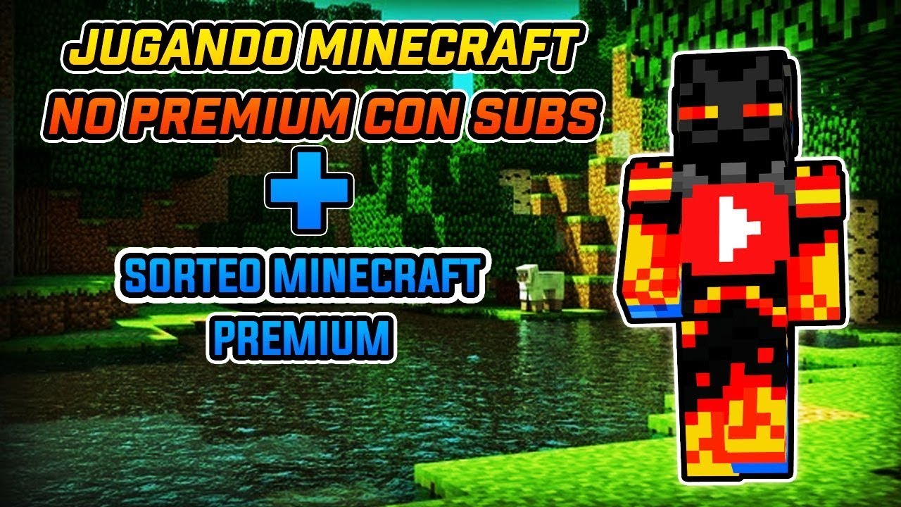 🔴JUGANDO MINECRAFT NO PREMIUM CON SUBS EN 2.0!+¡SORTEANDO CUENTAS ...