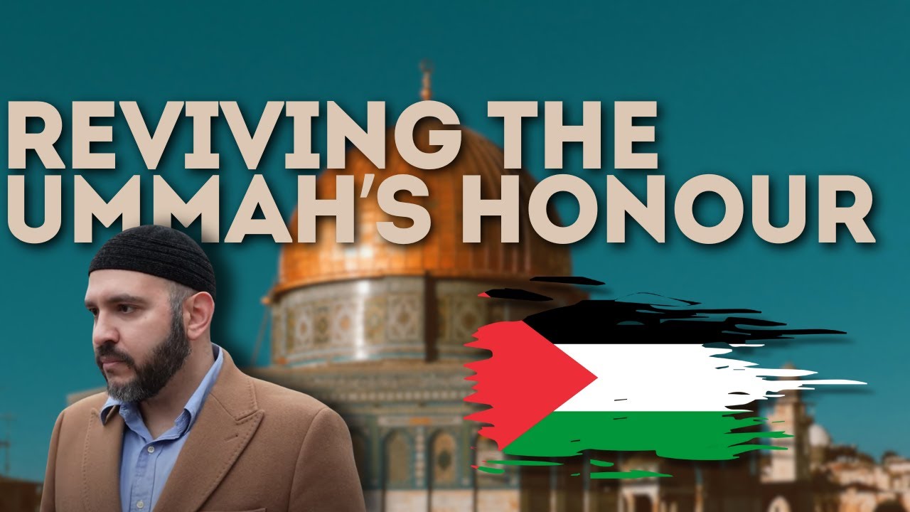 Reviving the Ummah's honour through Palestine | Abdullah al Andalusi # ...