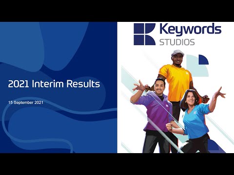 Keywords Studios 2021 Interim Results Presentation
