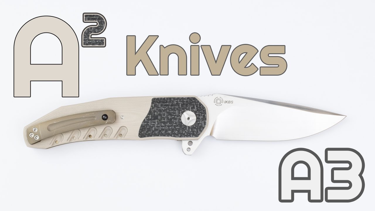 A2 Knives A3 - Lovely Loaners - YouTube