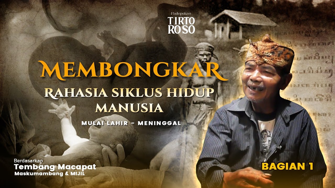 Siklus Hidup Manusia Dari Lahir Sampai Meninggal Berdasarkan Tembang ...