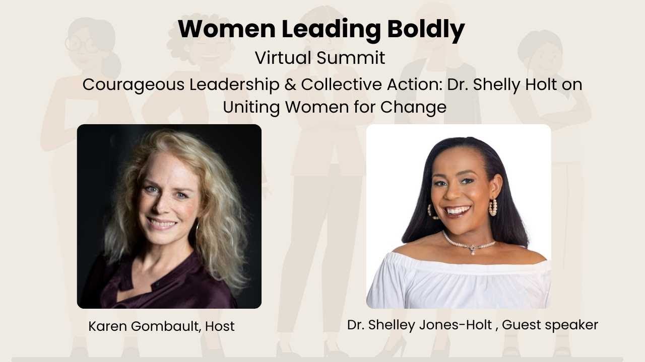 Courageous Leadership & Collective Action: Dr. Shelly Holt on Uniting ...