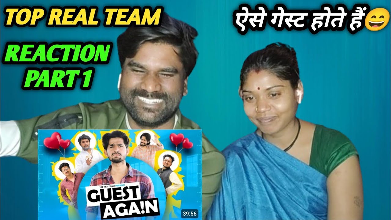 GUEST AGAIN REACTION || TOP REAL TEAM NEW VIDEO REACT | Reaction guest ...