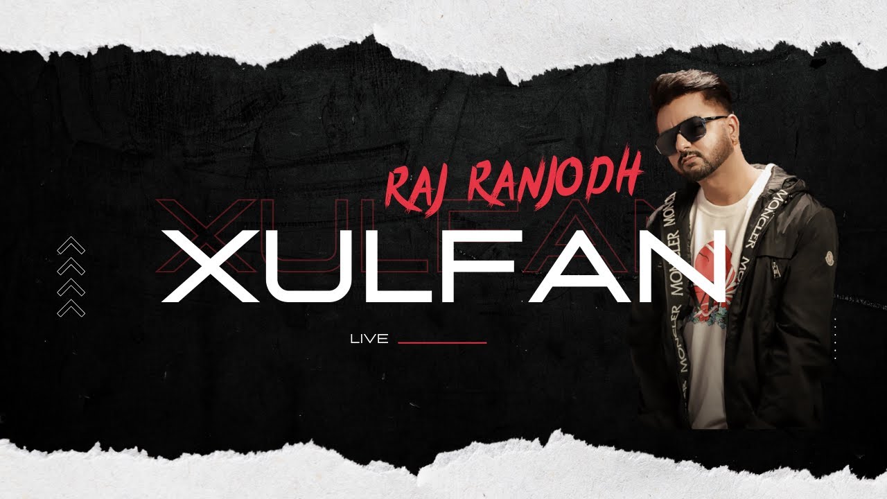 XULFAN (Official Video) | Raj Ranjodh | Latest Punjabi Song 2023 - YouTube