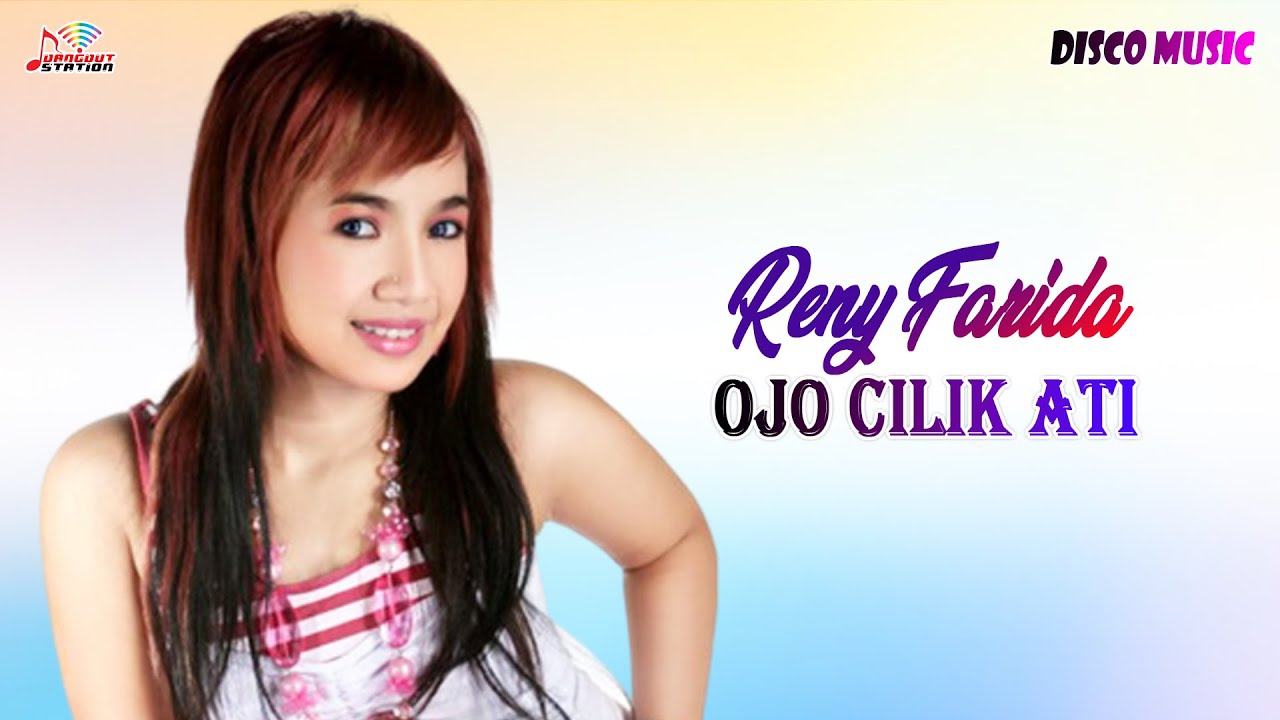 Reny Farida - Ojo Cilik Ati (Official Music Video) - YouTube