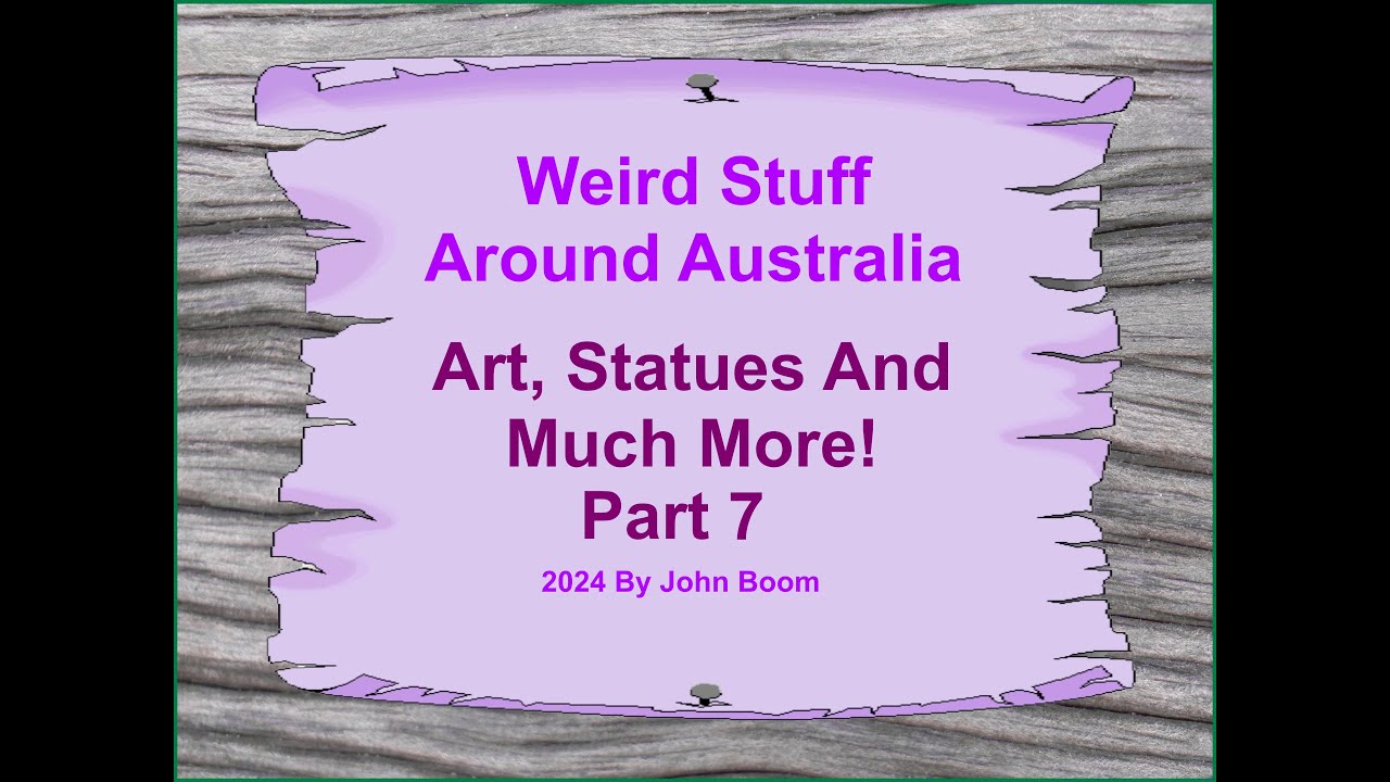 Weird Stuff Around Australia Part 7 - YouTube