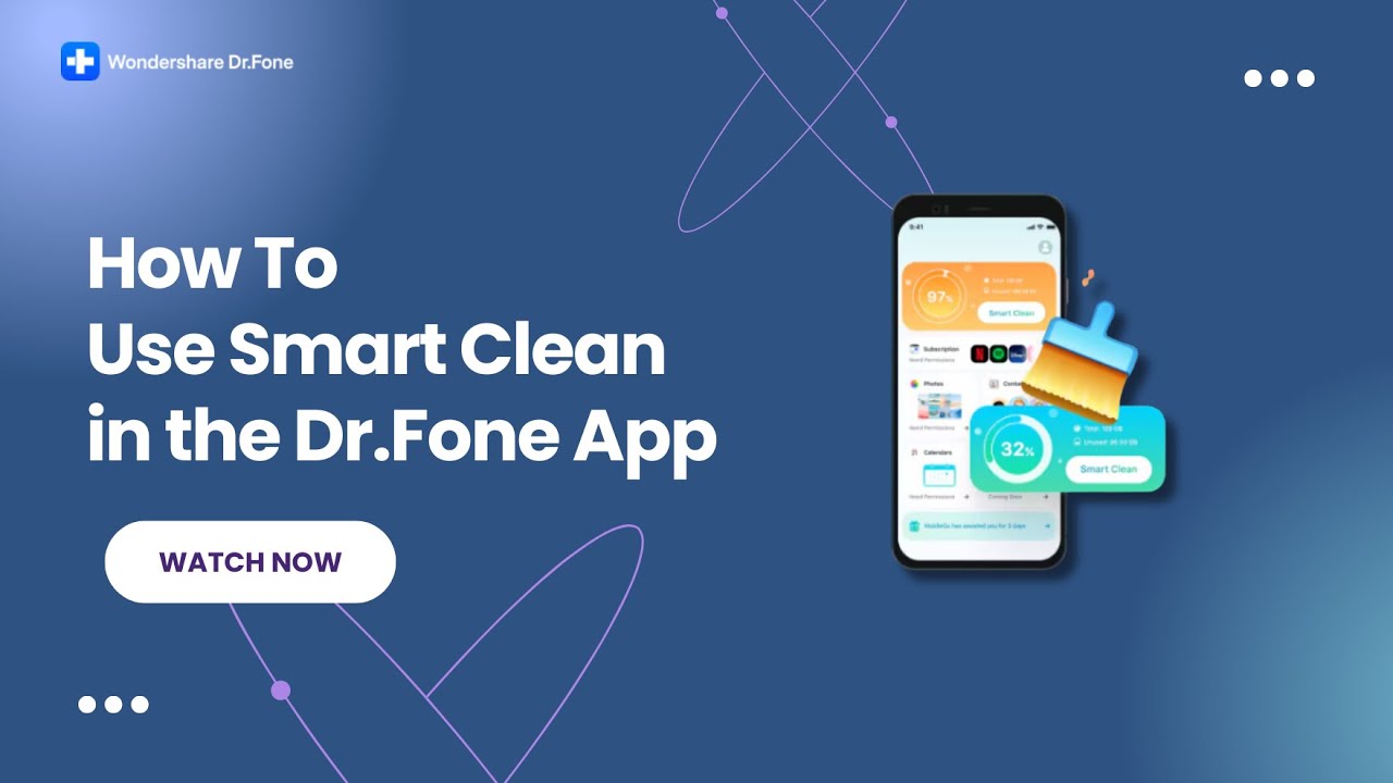 How to Use Smart Clean in the Dr.Fone App? # SmartClean #wondersharedrfone - YouTube