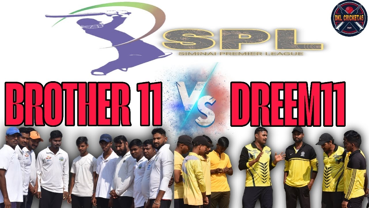 BROTHER 11 VS DREAM 11 #SPL 1th semifinal - YouTube