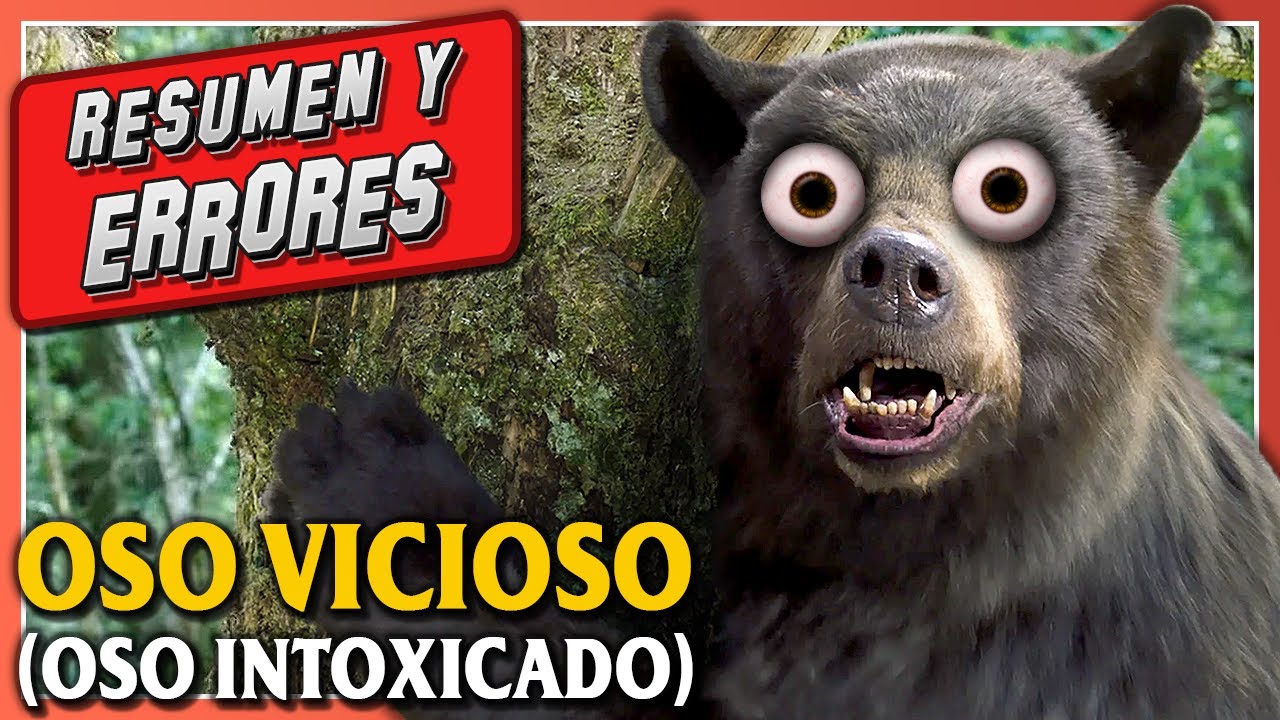 El OSO INTOXICADO, El OSO VICIOSO o C0CAINE BEAR | Resumen y ERRORES de ...
