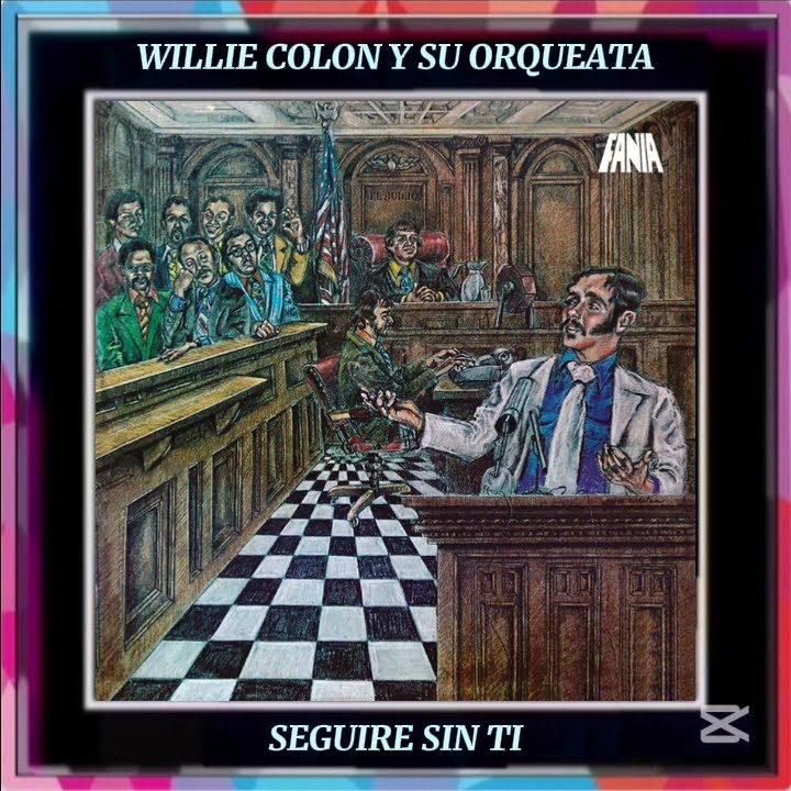 SEGUIRE SIN TI.. WILLIE COLON, VOCAL, HECTOR LAVOE. DAVID RODRIGUEZ ...