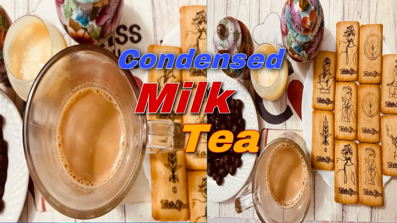 How to make condensed milk tea recipe | easy and simple tea recipe ...