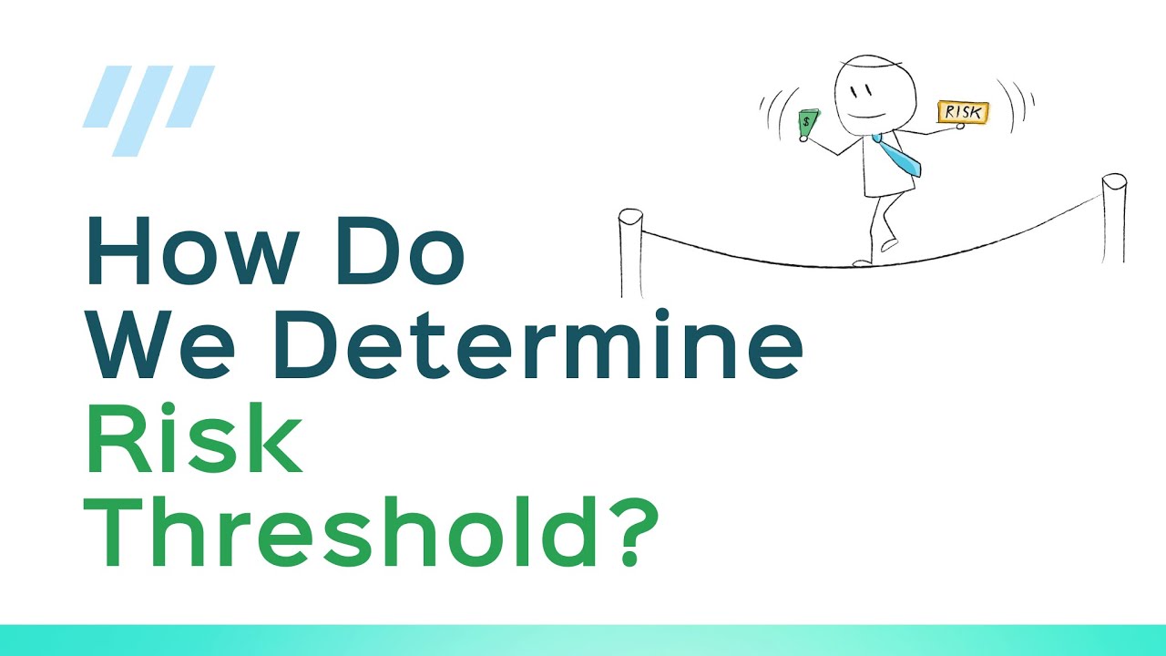 How Do We Determine Our Risk Threshold? - YouTube