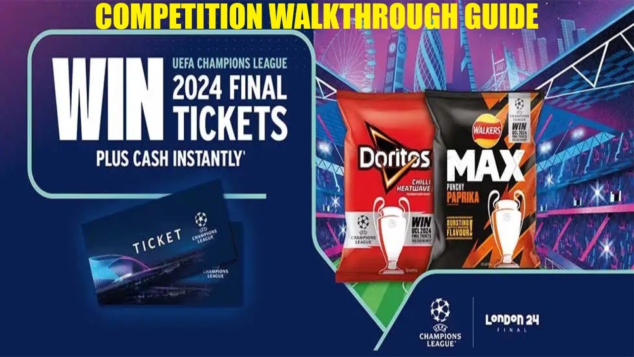 2024 DORITOS Champions League football ticket final COMPETITION Mobile ...
