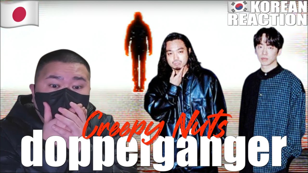 🇯🇵🇰🇷🔥Korean Hiphop Junkie react to Creepy Nuts - doppelgänger (JPN/ENG SUB) - YouTube