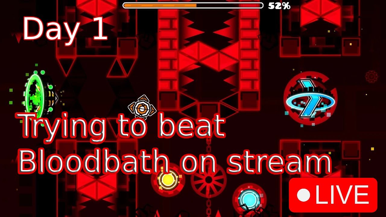 🔴 LIVE!!!!! Day 4 of trying to beat Bloodbath on stream - YouTube