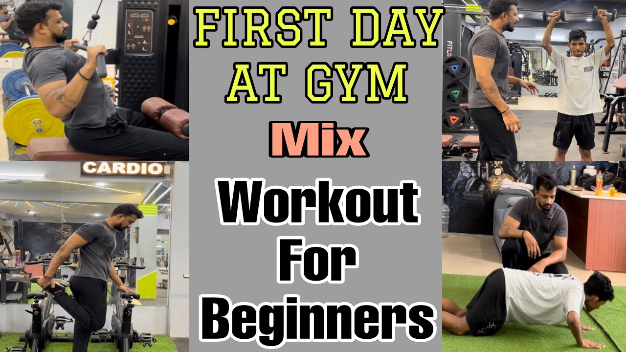 FIRST DAY AT GYM | mix workout for begginers | - YouTube