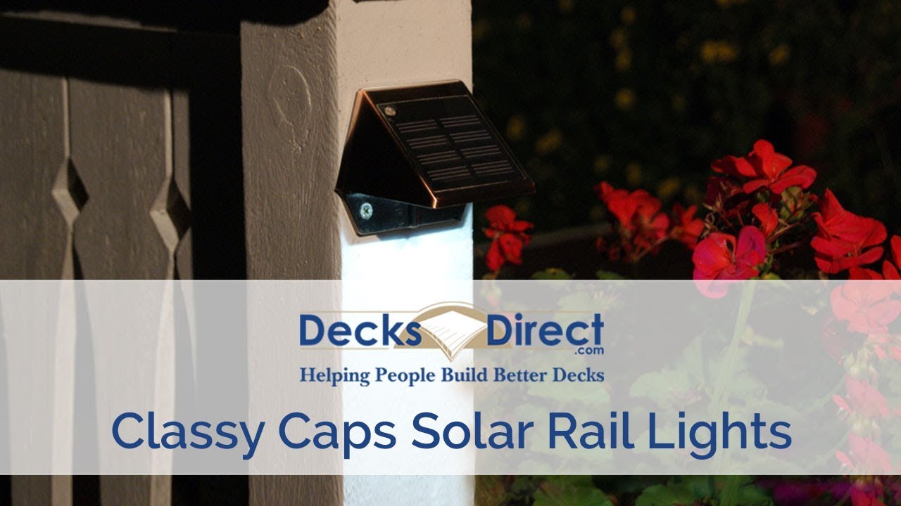 Classy Caps Solar Rail Lights - YouTube