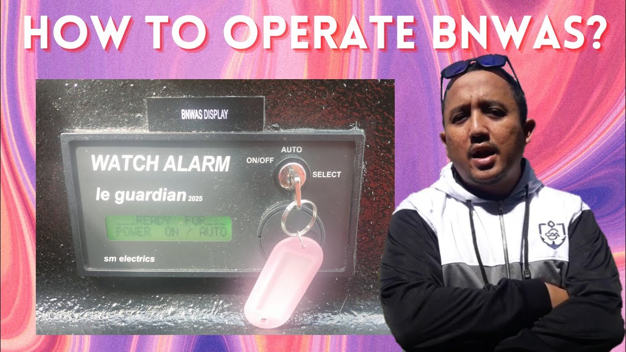 CARA MENGOPERASIKAN BNWAS, FUNGSI BNWAS DI ANJUNGAN KAPAL OFFSHORE ...