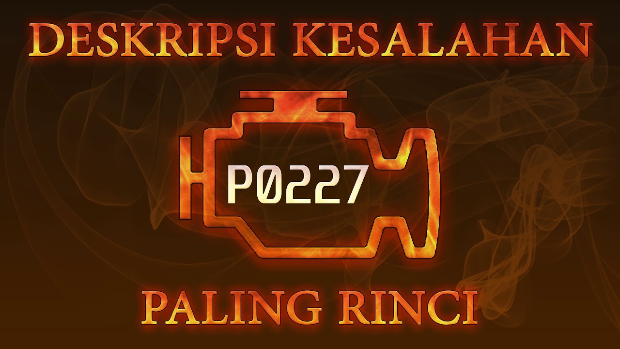 Kode kesalahan P0227, diagnostik dan perbaikan mobil - YouTube