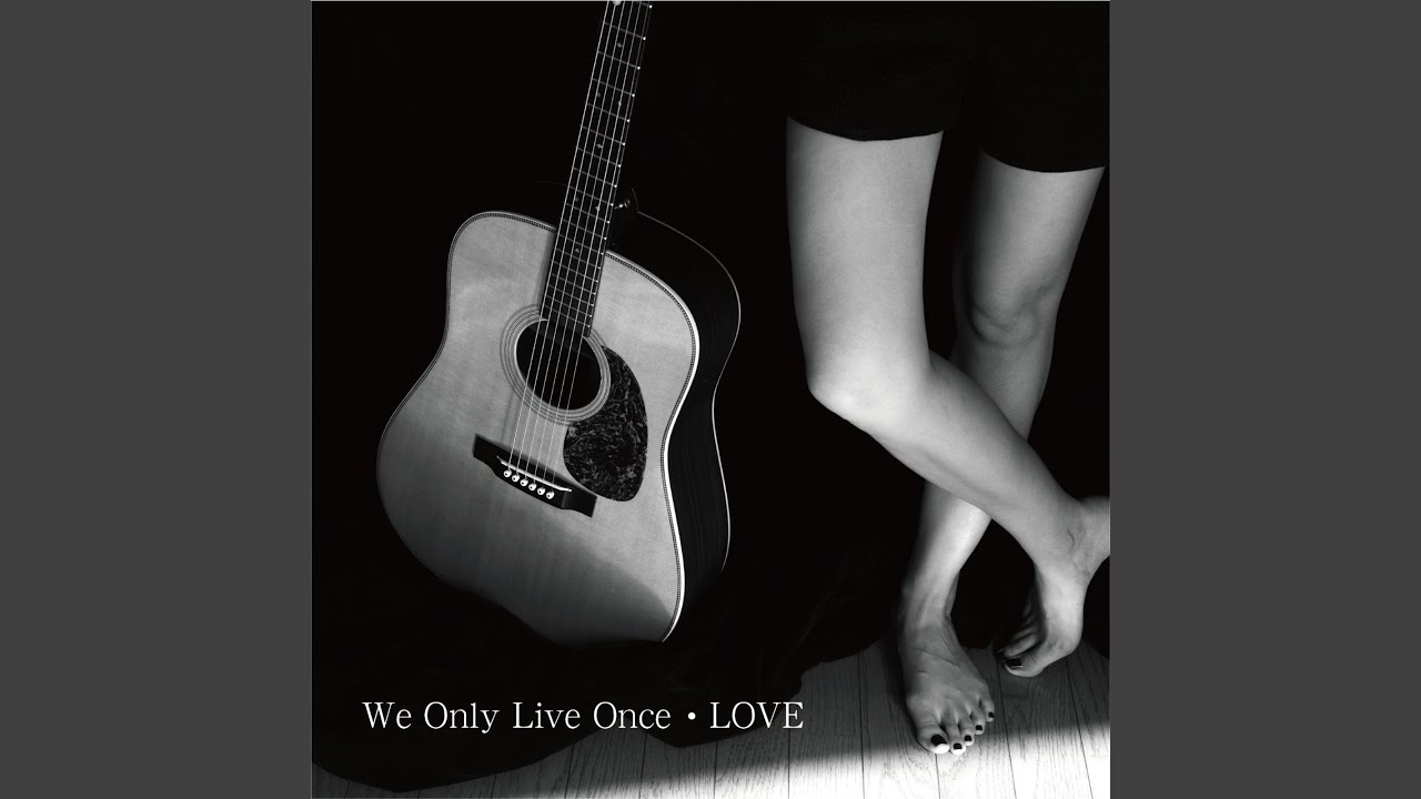 We Only Live Once - YouTube
