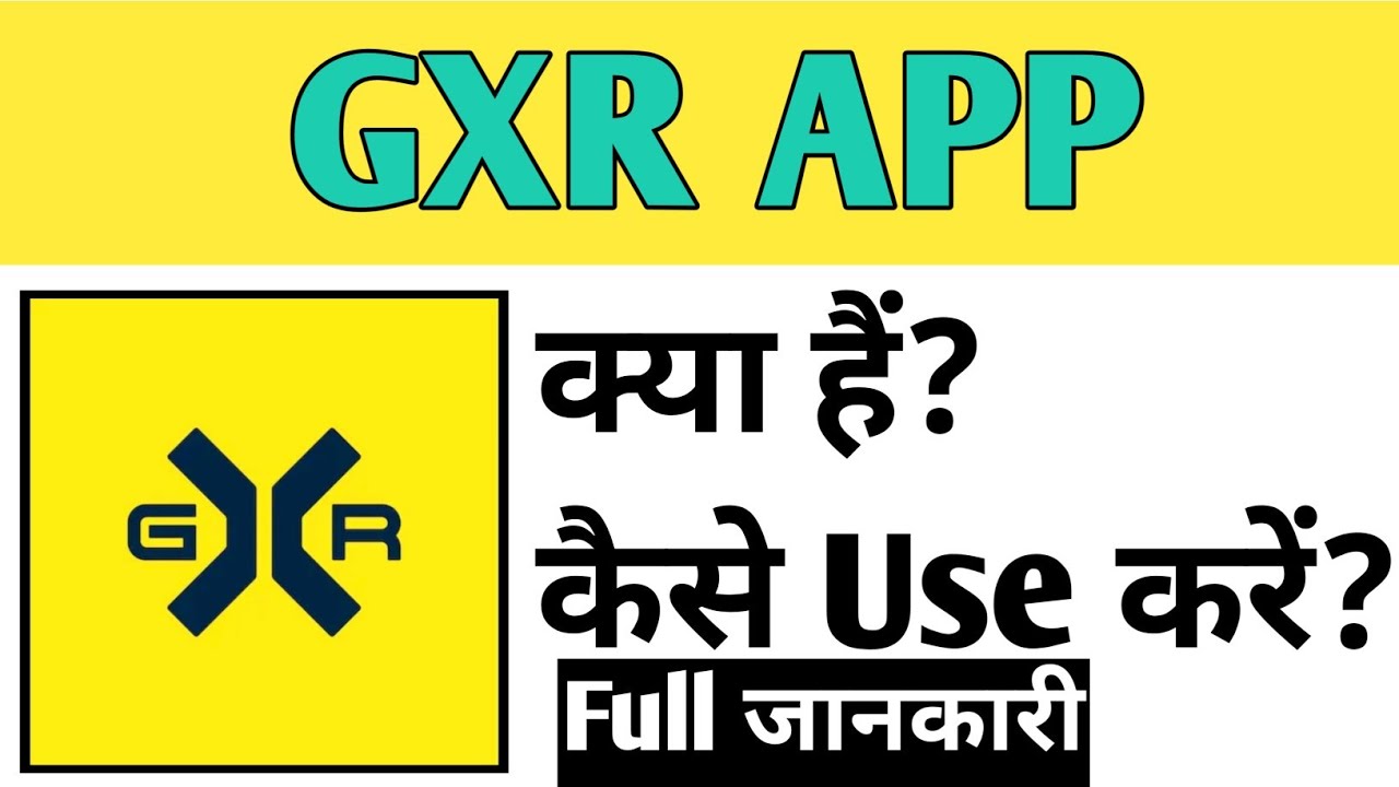 GXR App Kaise Use kare | How To Use GXR App in Hindi - YouTube